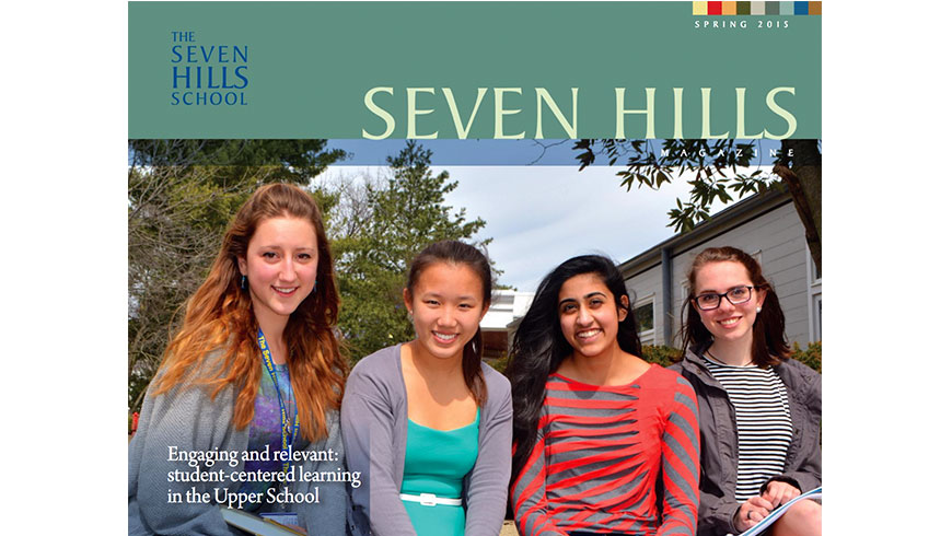 Spring 2015 Magazine - Seven Hills School